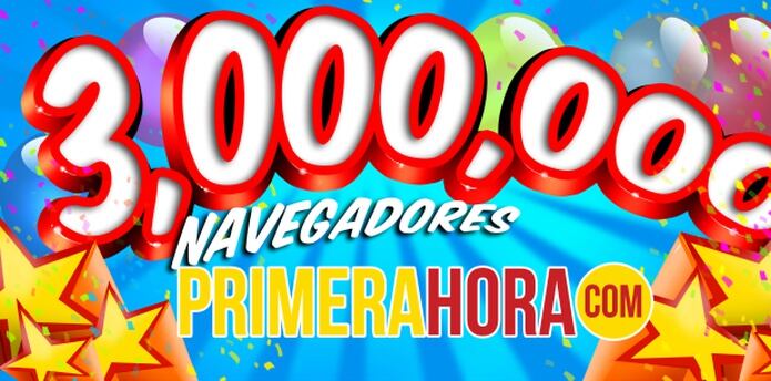 ¡3,000,000! ¿Qué son tres millones? - Primera Hora