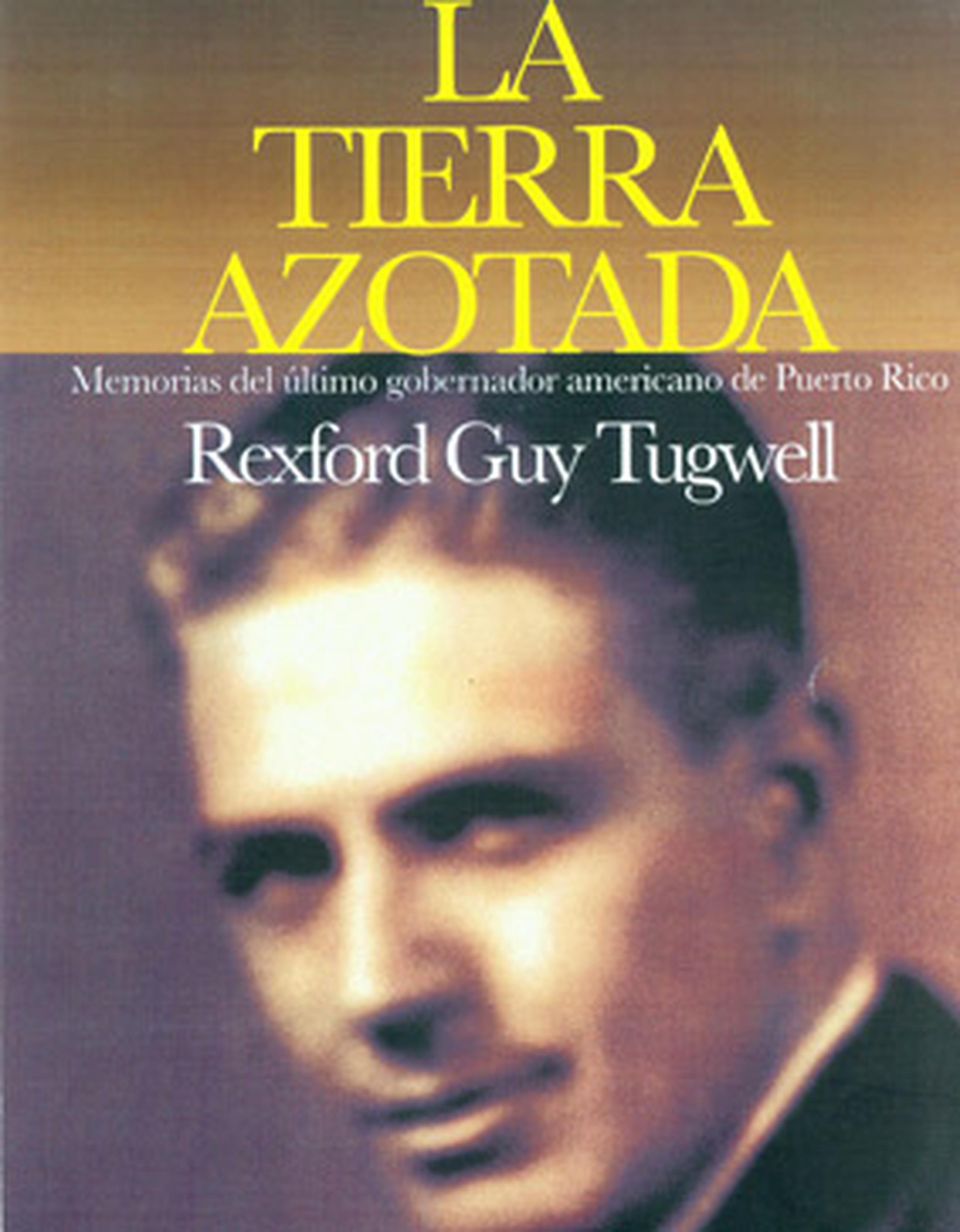 Presentan libro sobre las memorias de Tugwell - Primera Hora